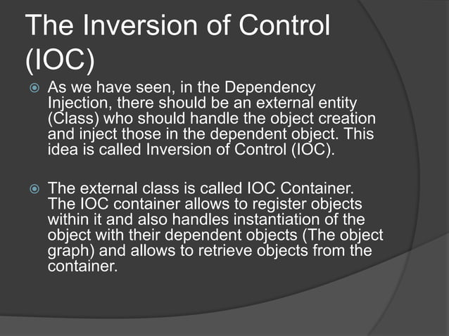 Dependency Injection Inversion Of Control And Unity Ppt