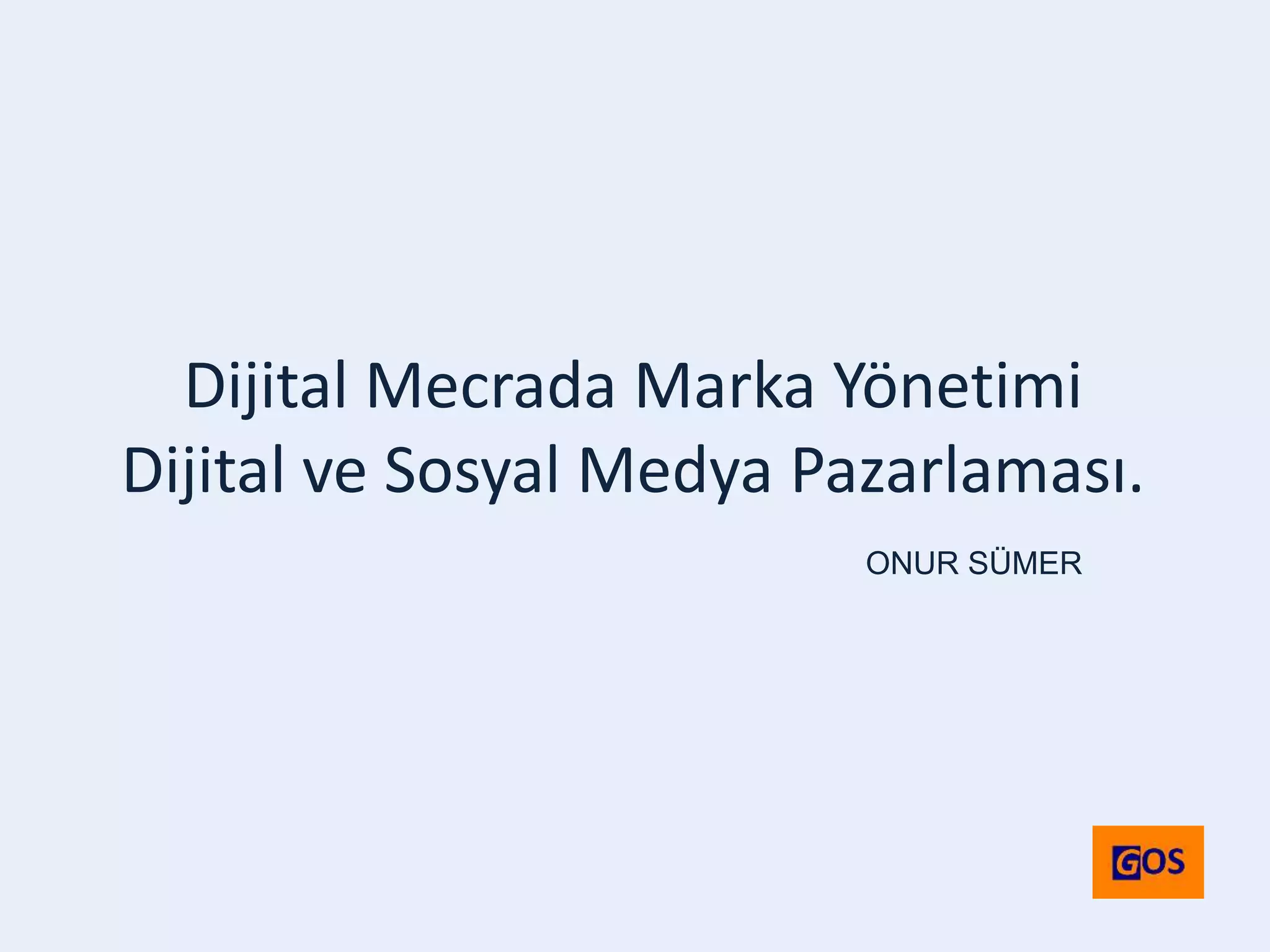 Dijital Mecrada Marka Yönetimi ve Dijital Pazarlama | PPTX