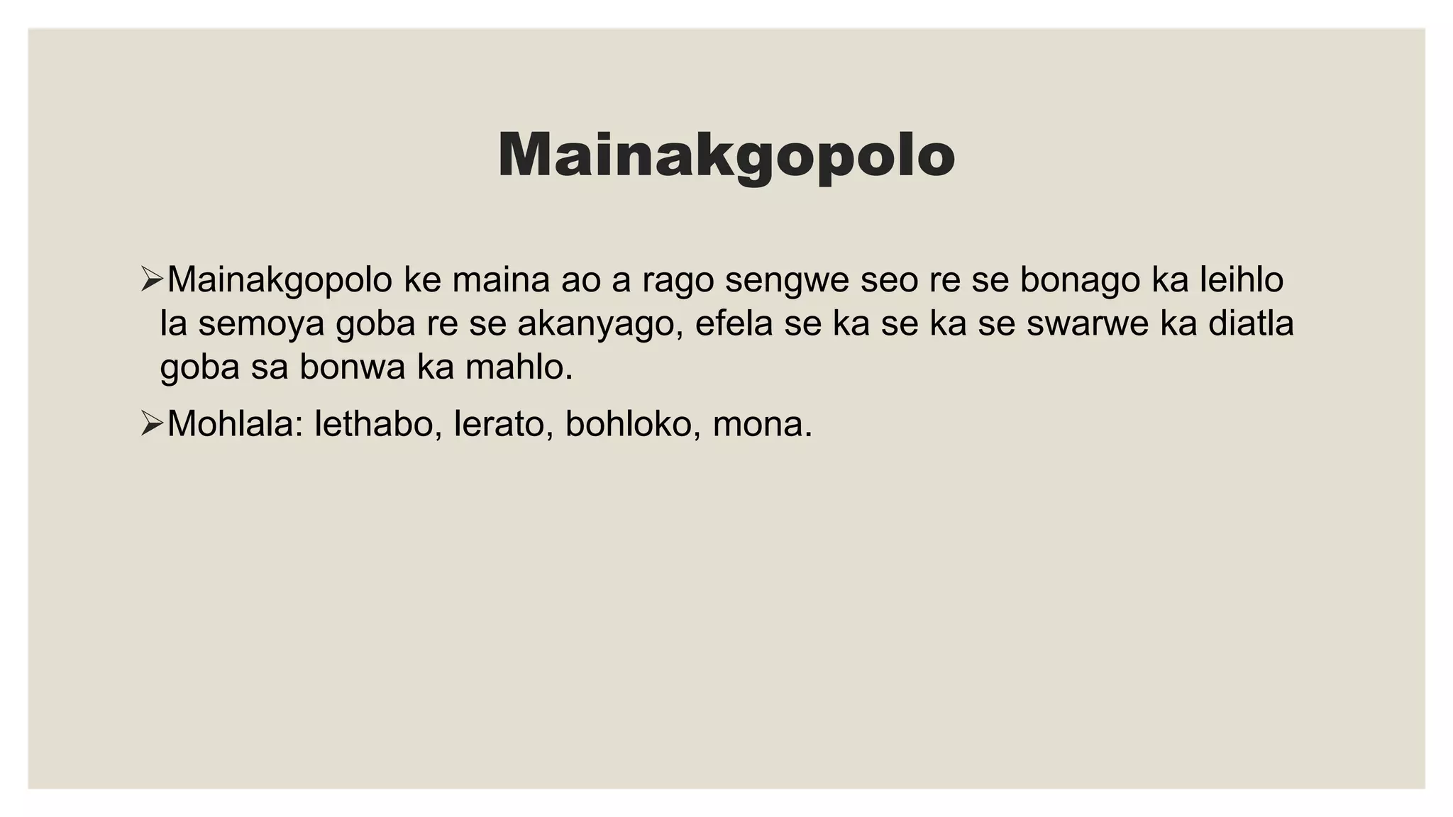 Maina le mehuta ya maina (Nouns and types of nouns) | PPTX