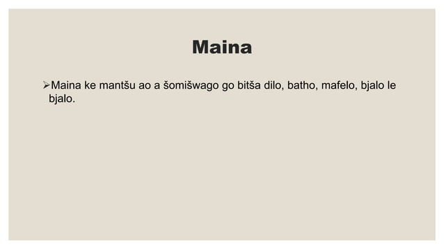 Maina le mehuta ya maina (Nouns and types of nouns) | PPTX