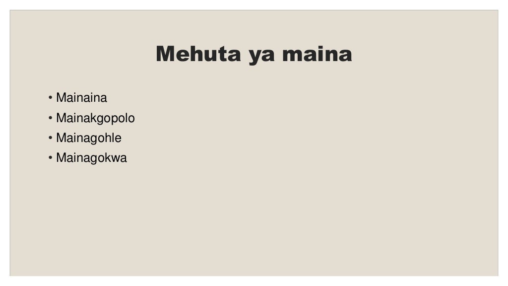 Maina le mehuta ya maina (Nouns and types of nouns)