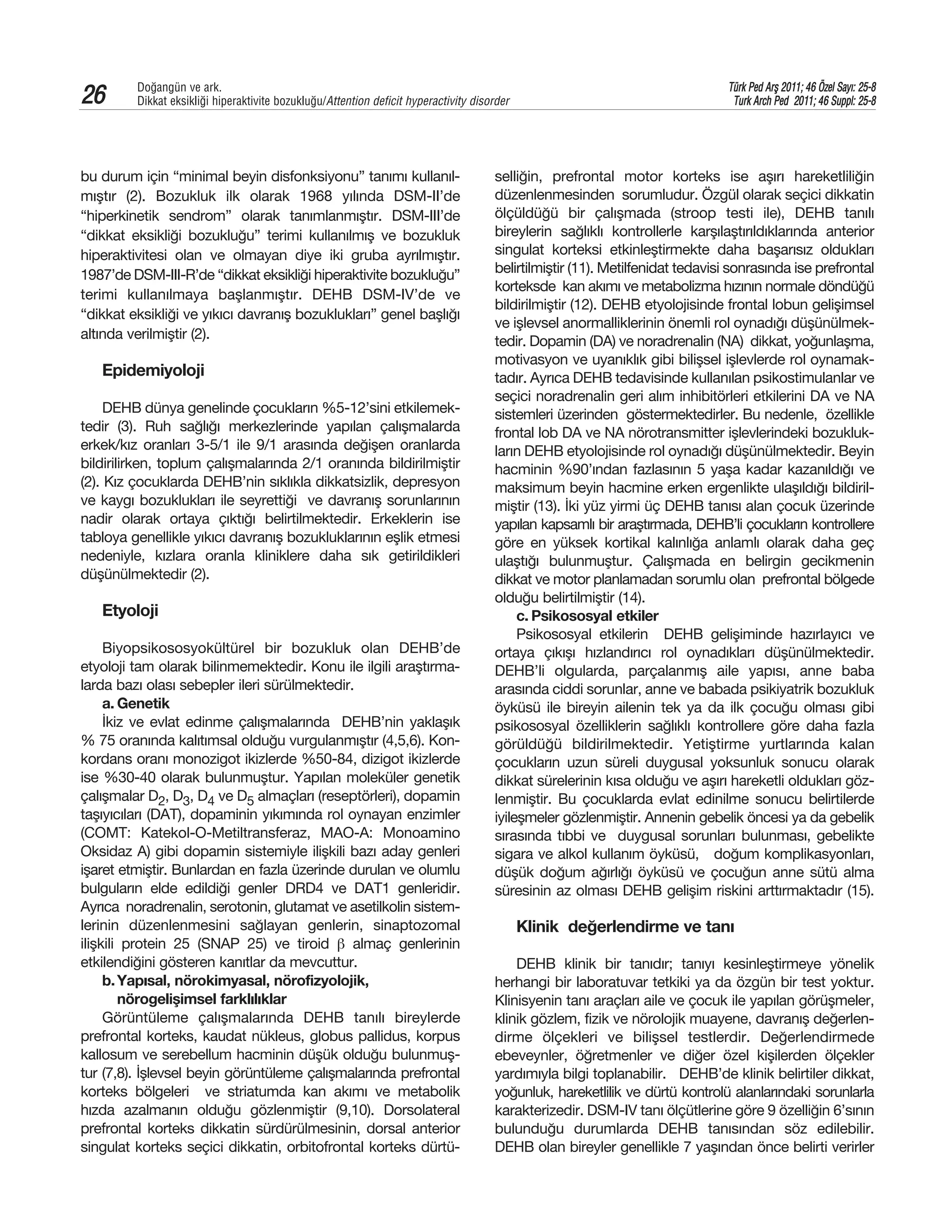 Dikkat eksikli¤i hiperaktivite bozuklu¤u(fazlası için www.tipfakultesi ...