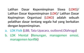 Diklat Dasar Organisasi siswa intra sekolah | PPTX