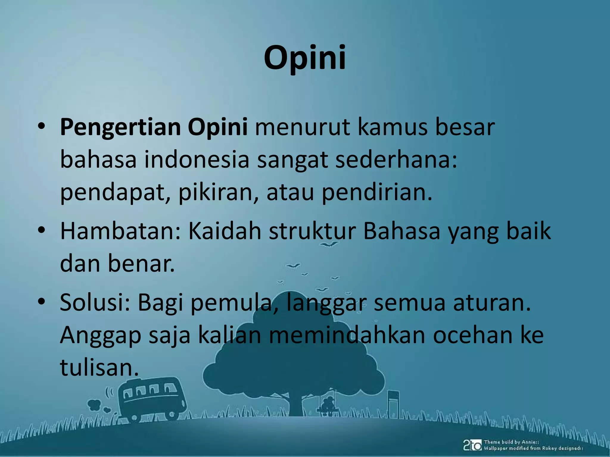 Latihan dasar Menulis Opini | PPTX