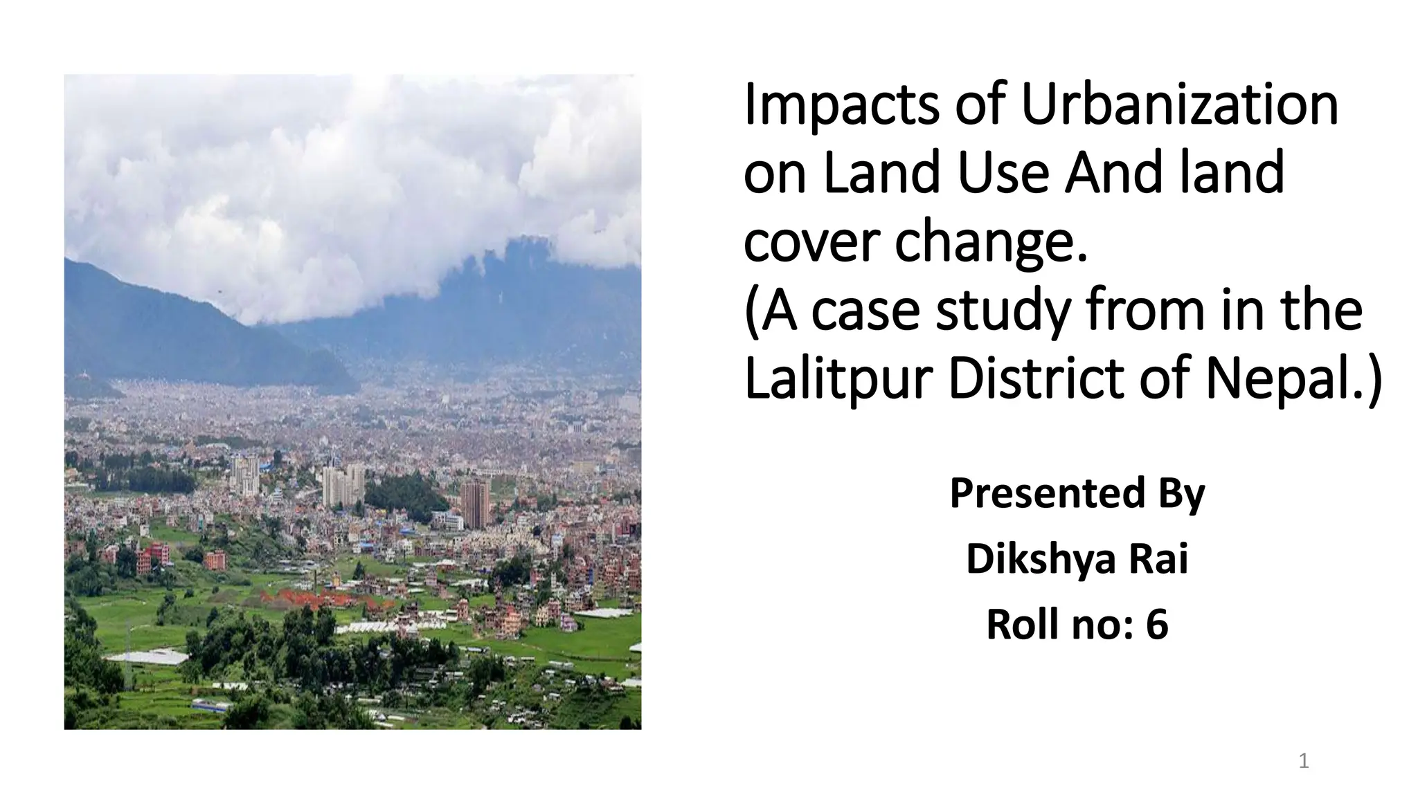 Impacts of Urbanization on Land Use in lalitpur district.pptx