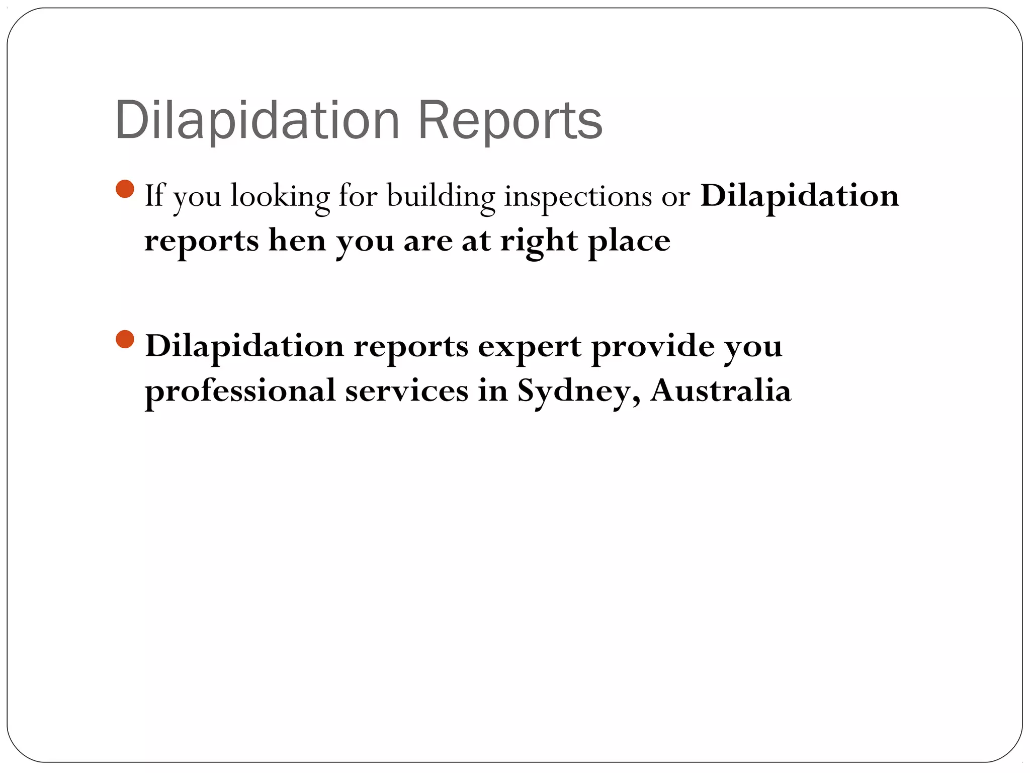 Dilapidation reports | PPT