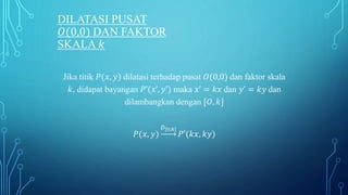 Dilatasi | PPT