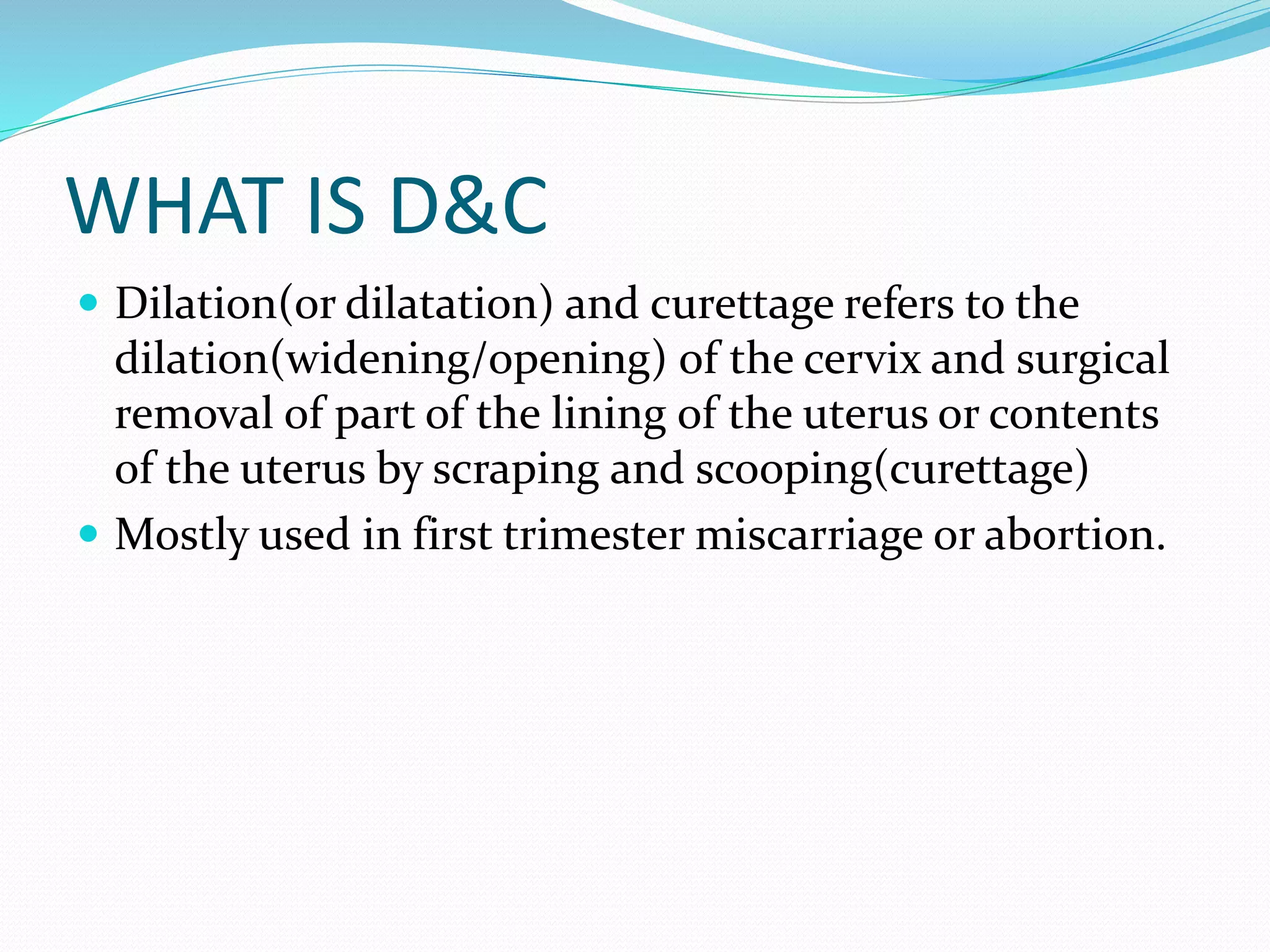 Dilatation and curettage | PPTX