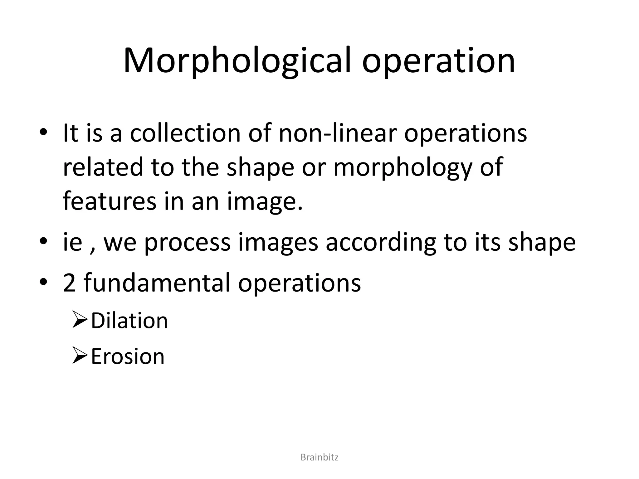 Dilation and erosion | PPTX