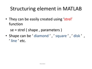 Dilation and erosion | PPTX
