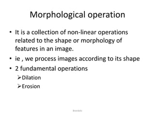 Dilation and erosion | PPTX