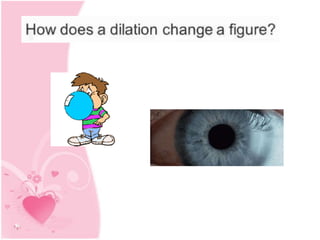 Dilations (day 1) | PPT