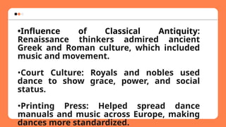 Histories and origins Of Dace Renaissance | PPTX