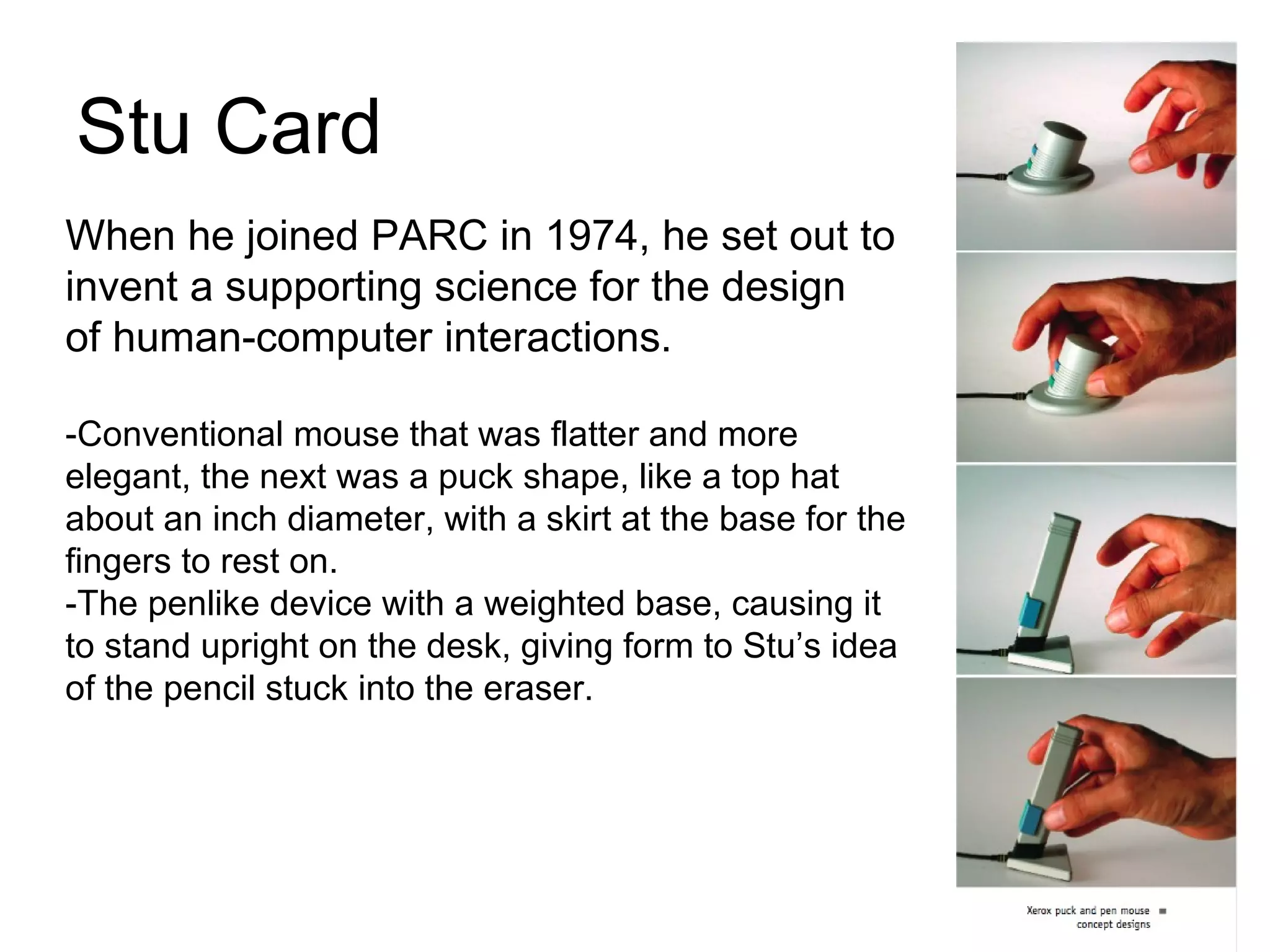 Bill Moggridge-Designing interactions-the mouse and the desktop | PPT