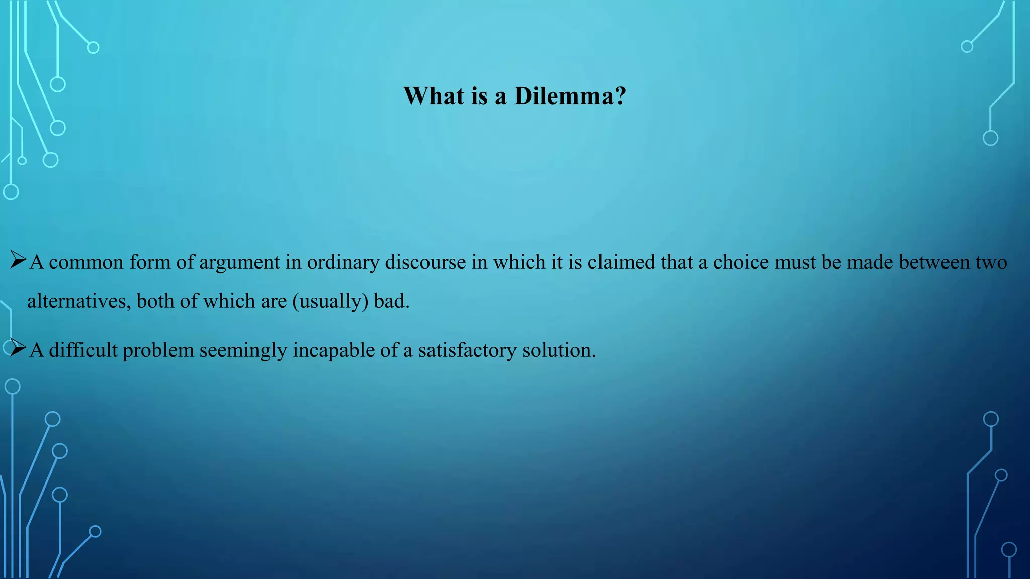 Dilemma and its types | PPTX