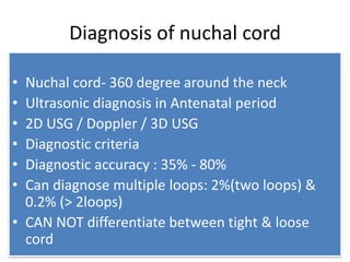 Dilemmas In The Management Of Nuchal Cord | PPTX | Pregnancy | Reproductive Health
