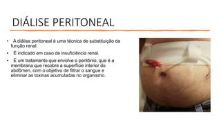 Diálise peritoneal e Hemodiálise.pptx