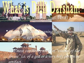 Dilli darshan | PPT