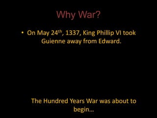 Student Work Sample: The Hundred Years War | PPTX