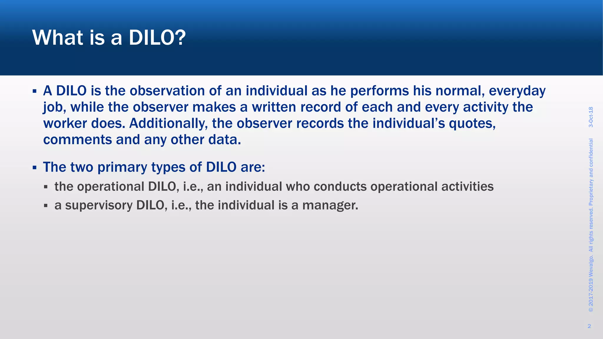 Day In the Life Of (DILO) methodology | PPTX