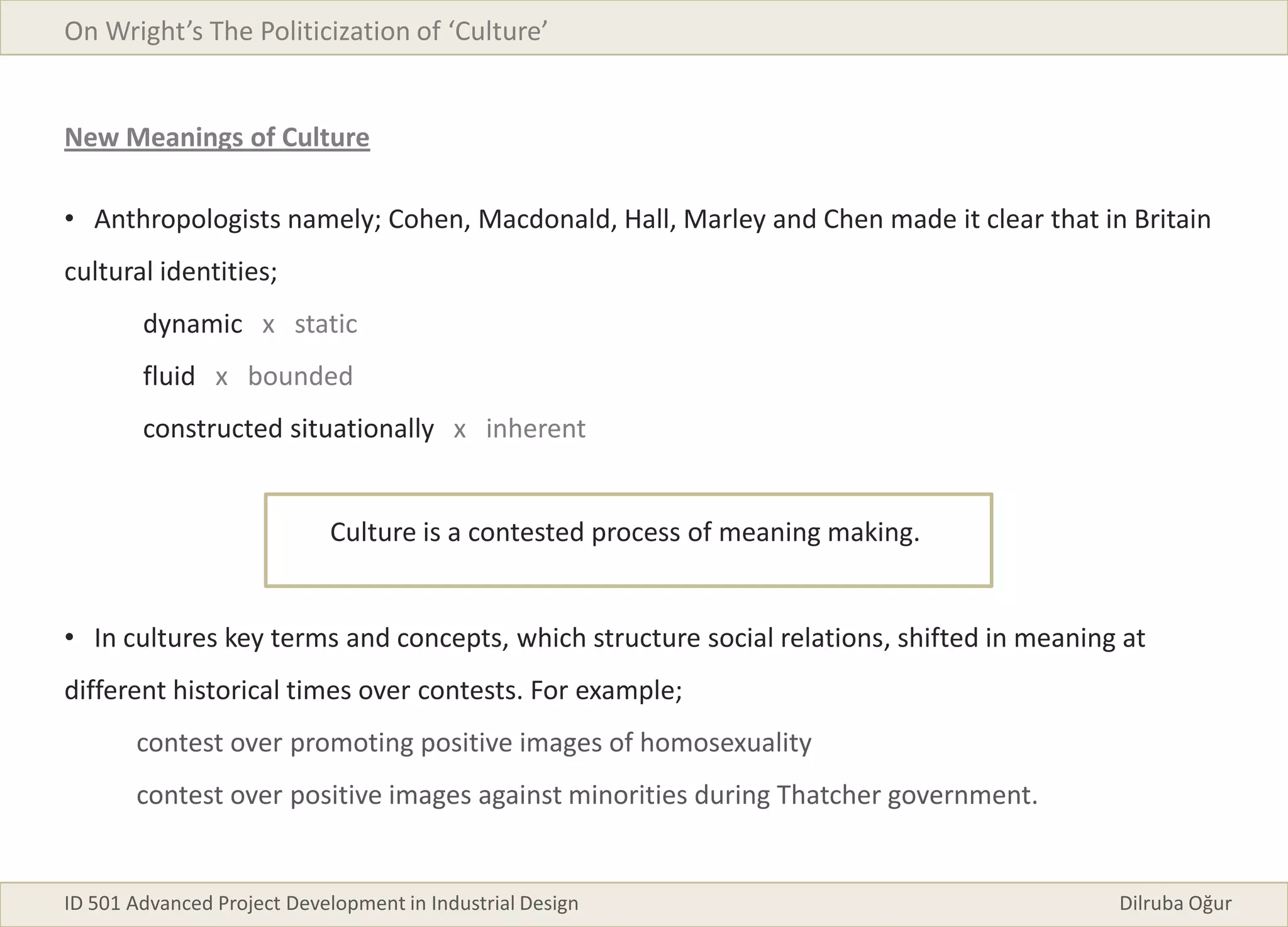 Dilruba ogur-politicization-of-culture-susan-wright | PPTX