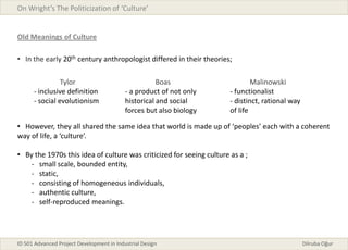 Dilruba ogur-politicization-of-culture-susan-wright | PPTX