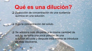 Diluciones | PPTX