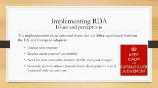 RDA implementation: the new cataloguing standard in Europe - Dilyana ...