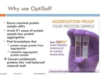 Aggregation-proof your protein sample: OptiSol | PPT