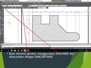 DIMENSI DALAM AUTO CAD YANG BERLAKU UTUK ANAK KULIAH.pptx