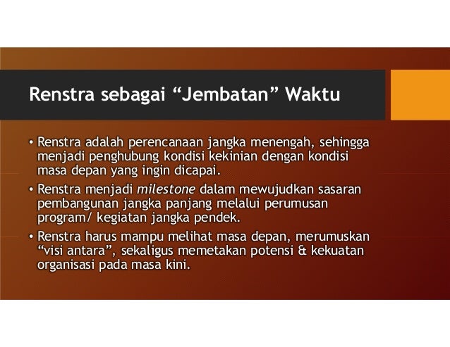 Dimensi-Dimensi Kunci Dalam Penyusunan RENSTRA