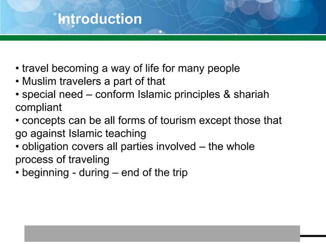 Slot 3: Understanding the halal need for Islamic Tourism - Dimension of ...