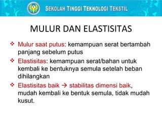 Dimensi, kehalusan dan kekuatan serat | PPT