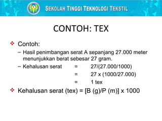 Dimensi, kehalusan dan kekuatan serat | PPT