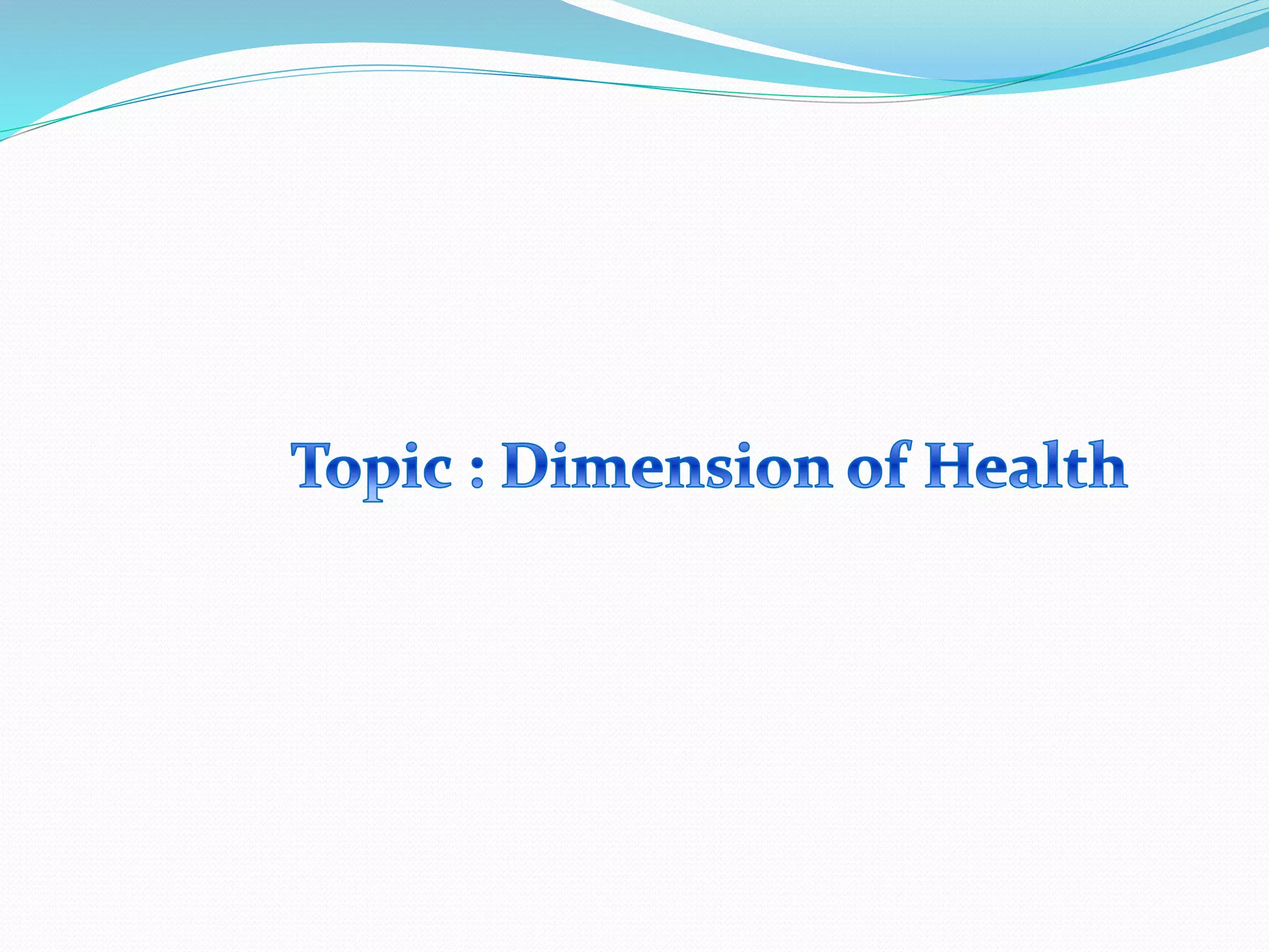 Dimension of health | PPTX