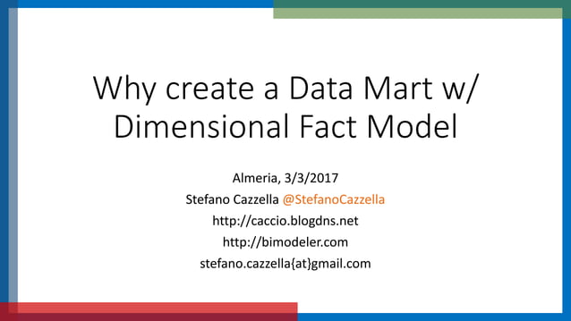 Why create a Data Mart with Dimensional Fact Model | PPT