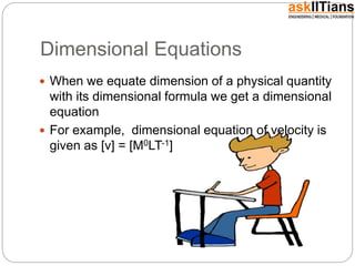 Dimensional Formulae and Dimensional Equations | Physics | PPTX