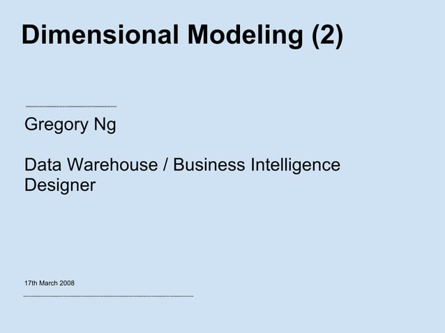 Dimensional Modelling Session 2 Ppt Databases Computer Software