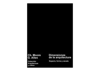 Dimensiones de la arquitectura Espacio, forma y escala (Charles Willard ...