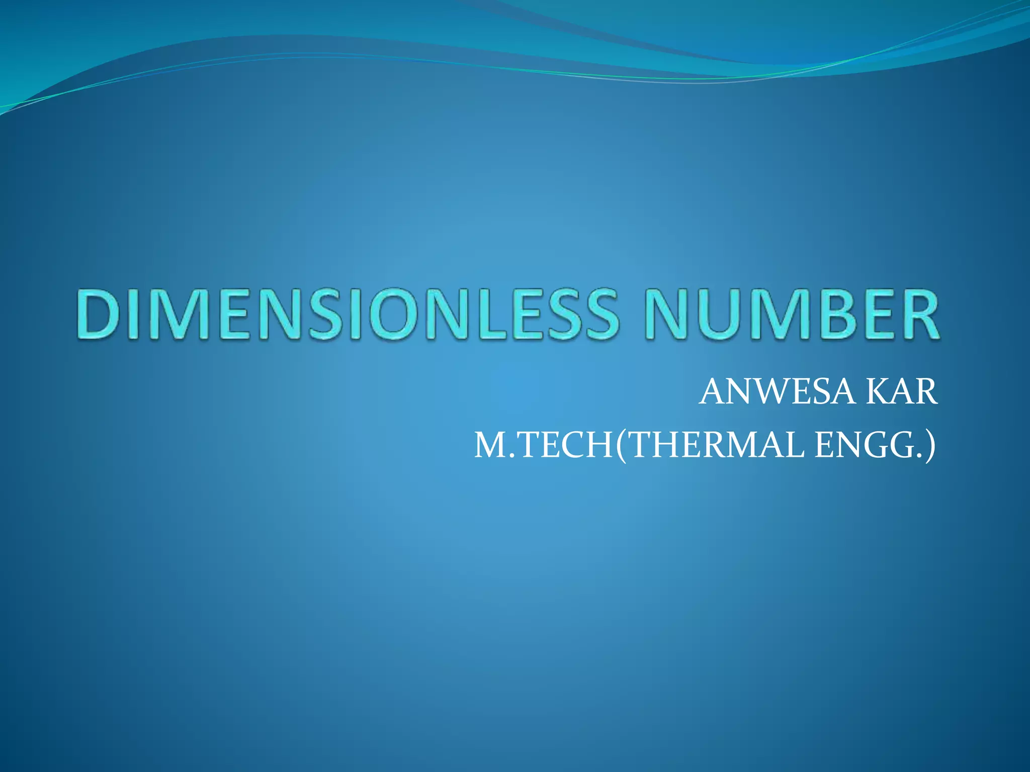Dimensionless number | PPTX