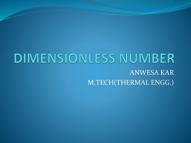 Dimensionless number | PPTX