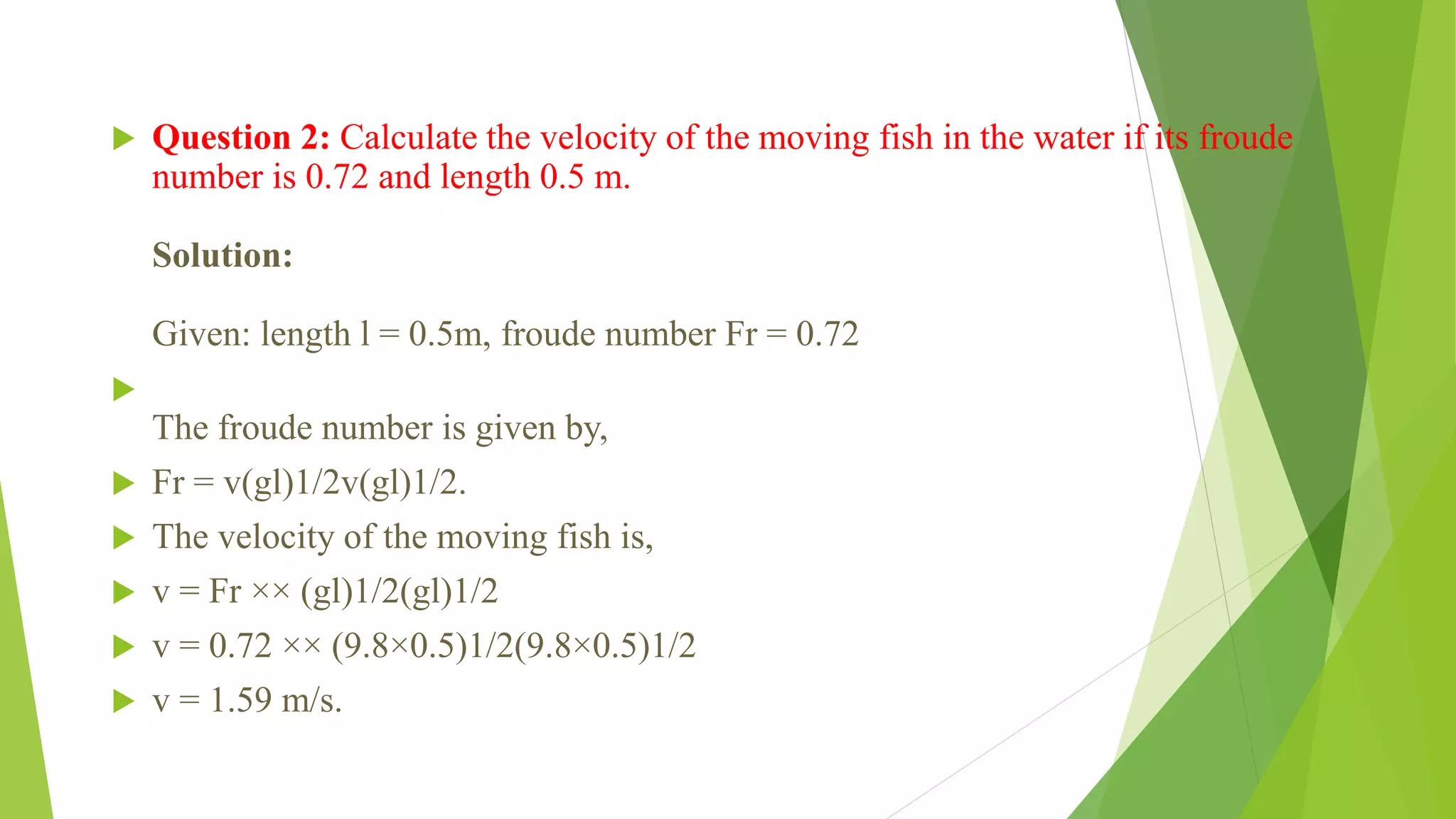 Dimension less numbers in applied fluid mechanics | PPTX