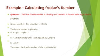 Dimension less numbers in applied fluid mechanics | PPTX