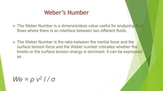 Dimension less numbers in applied fluid mechanics | PPTX