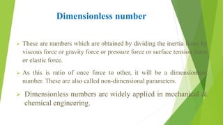 Dimension less numbers in applied fluid mechanics | PPTX