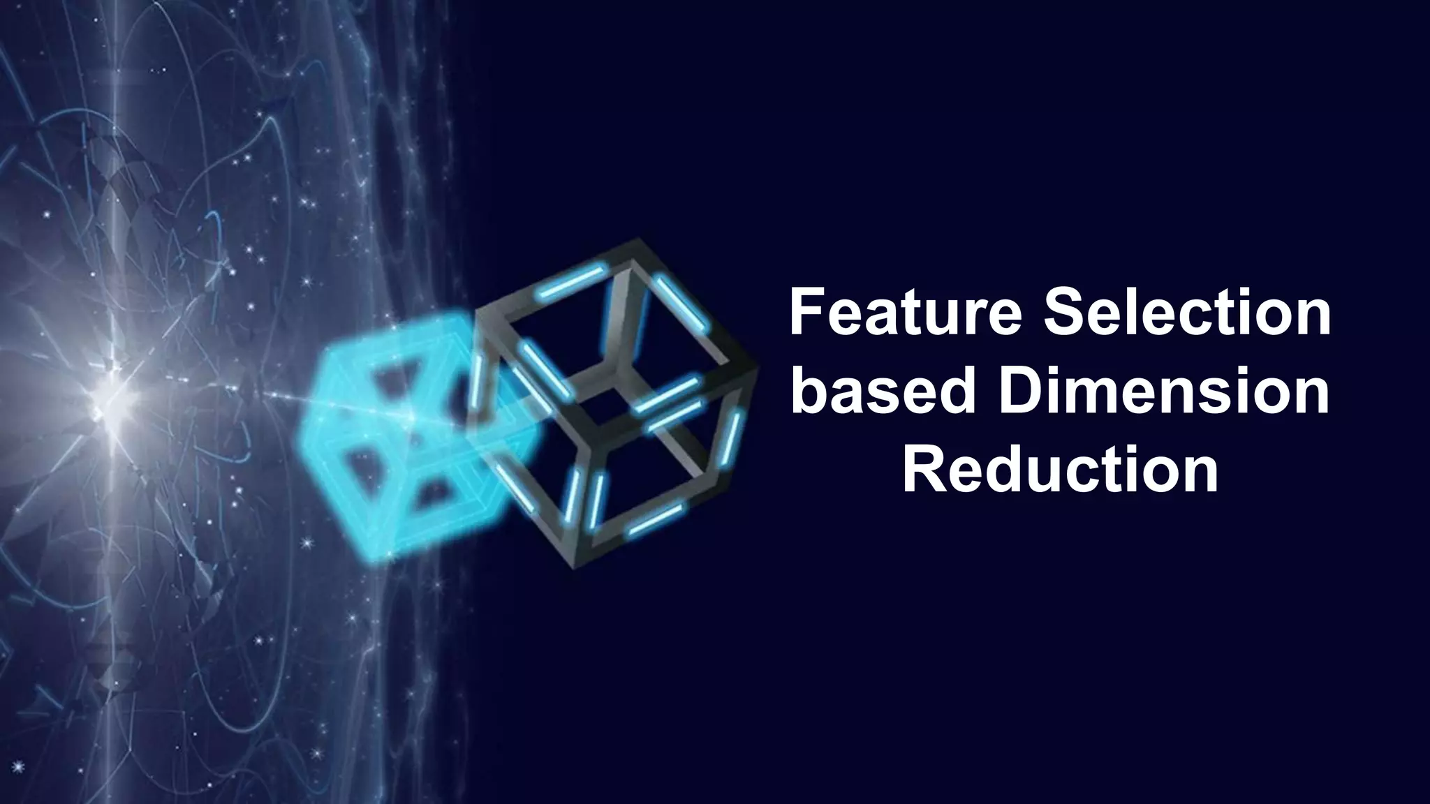 Dimension reduction techniques[Feature Selection] | PPTX