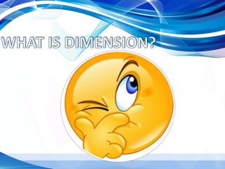 Dimensions | PPTX