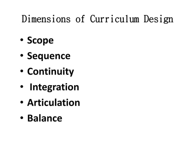dimensions and principles of curriculum design | PDF | Educational ...