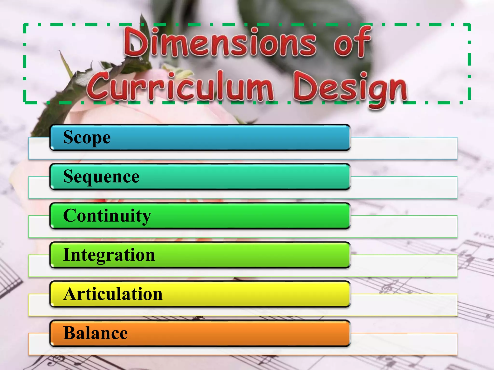 Dimensions and principles of curriculum design | PPTX