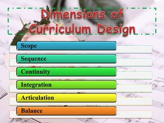 Dimensions and principles of curriculum design | PPTX | Educational ...